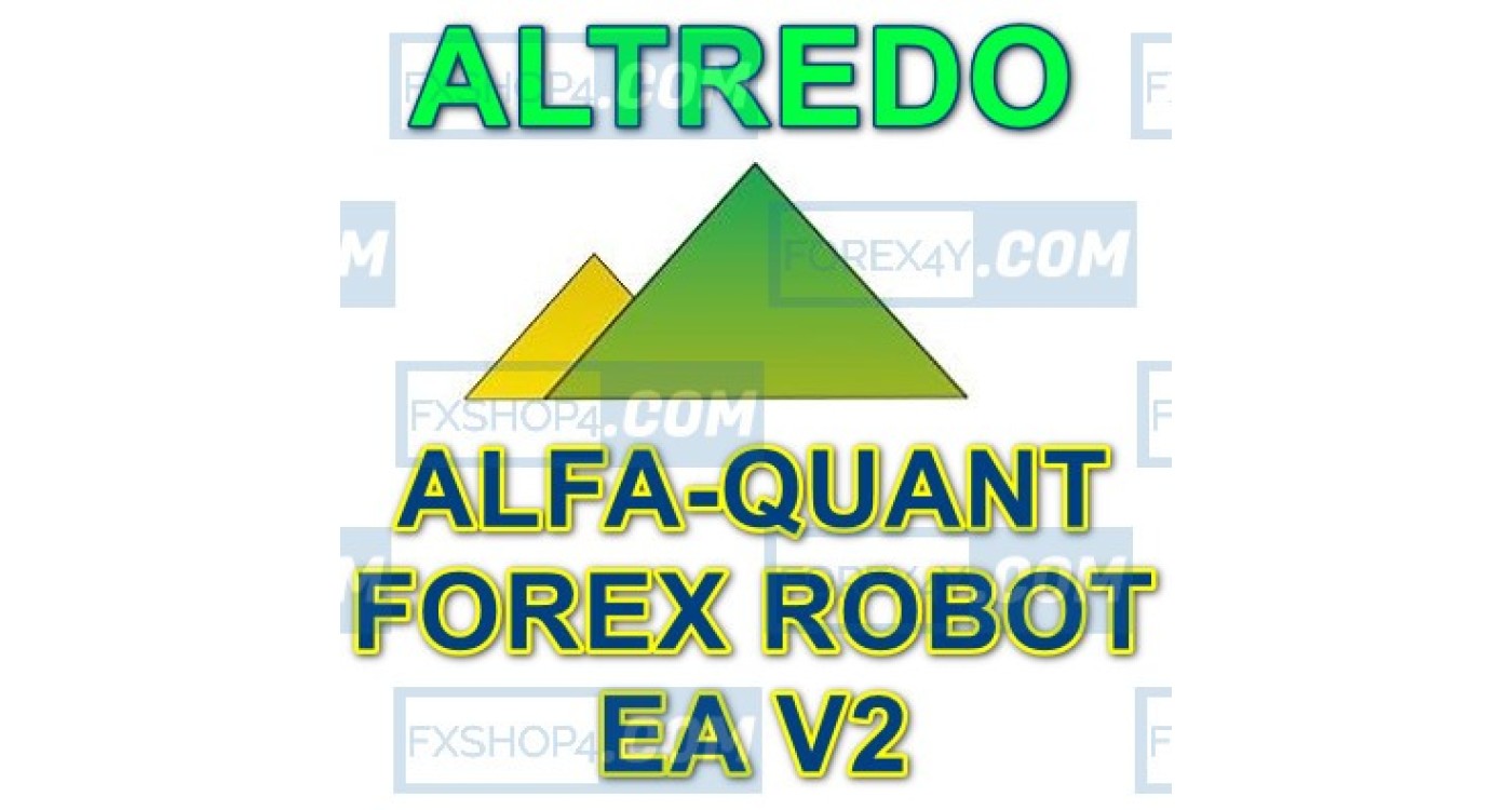 ALTREDO ALFA-QUANT FOREX ROBOT EA V2