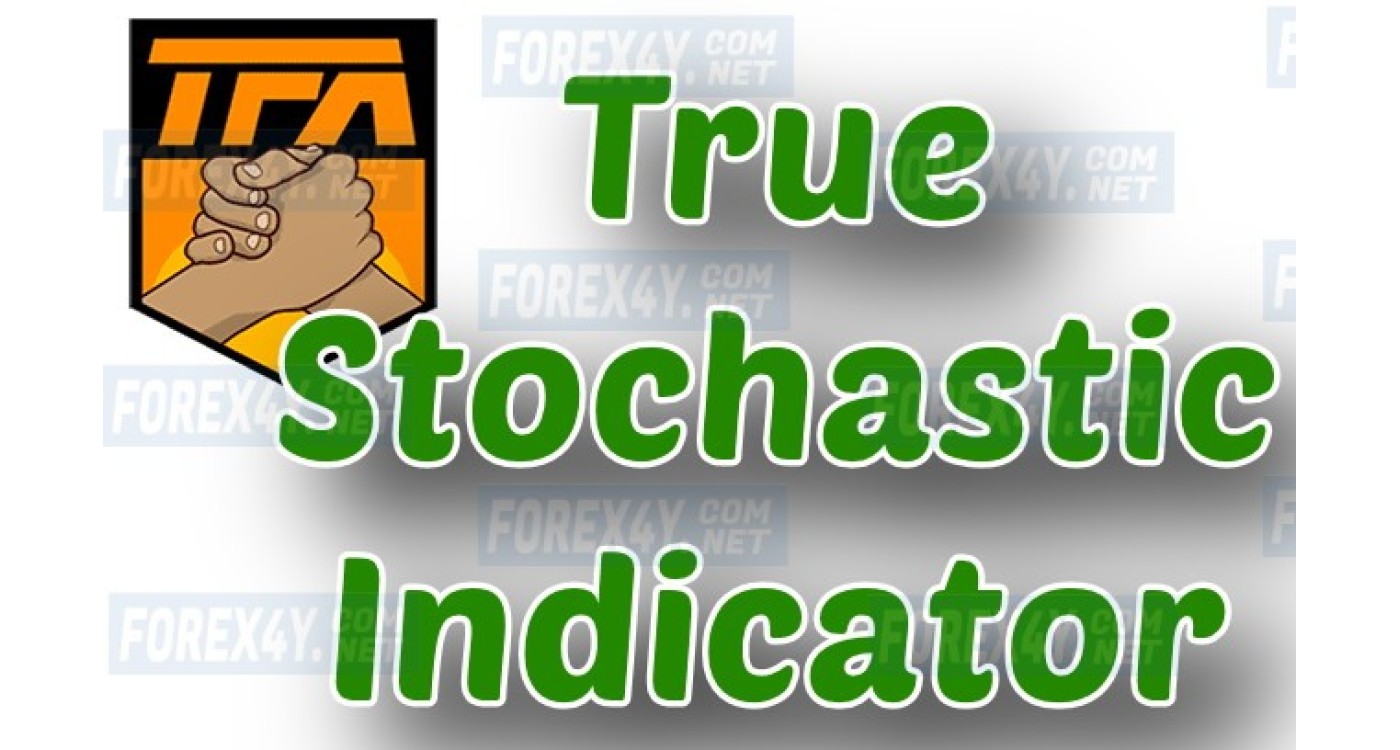 TFA TRUE STOCHASTIC INDICATOR