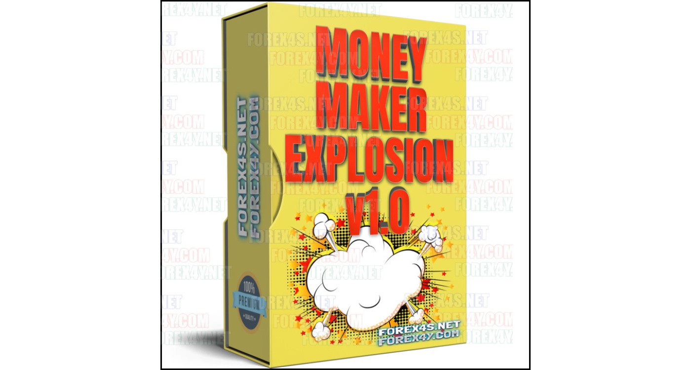 MONEY MAKER EXPLOSION v1.0