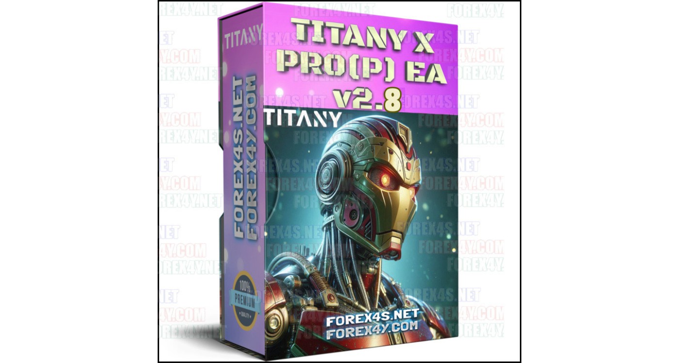TITANY X PRO(P) EA v2.82